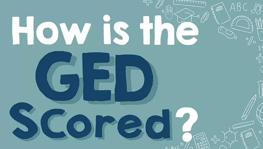 How Is The GED Scored? [2023 Updated] | GED Practice Test